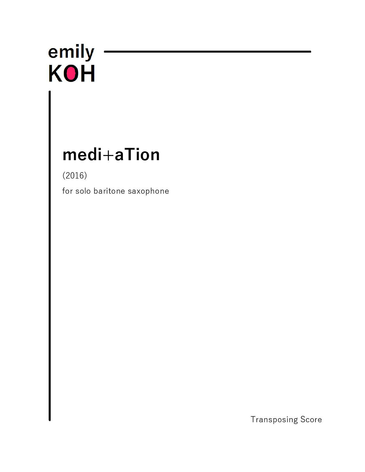 Emily Koh | medi+aTion (2016) - SCORE